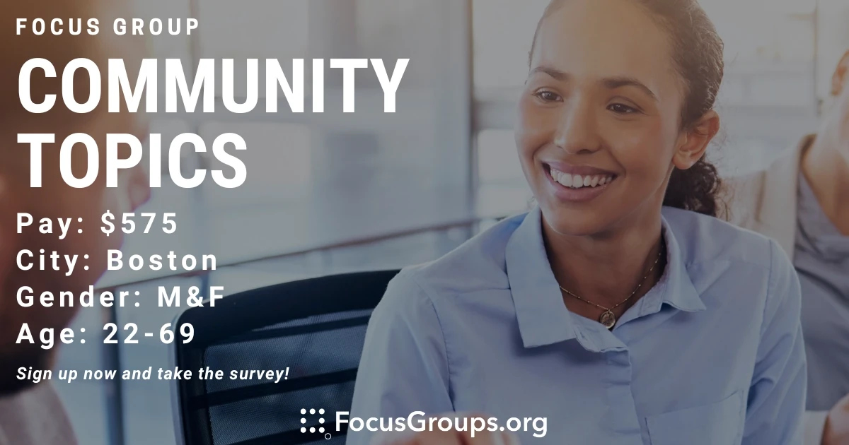 Focus Group on Community Topics in Boston - FocusGroups.org