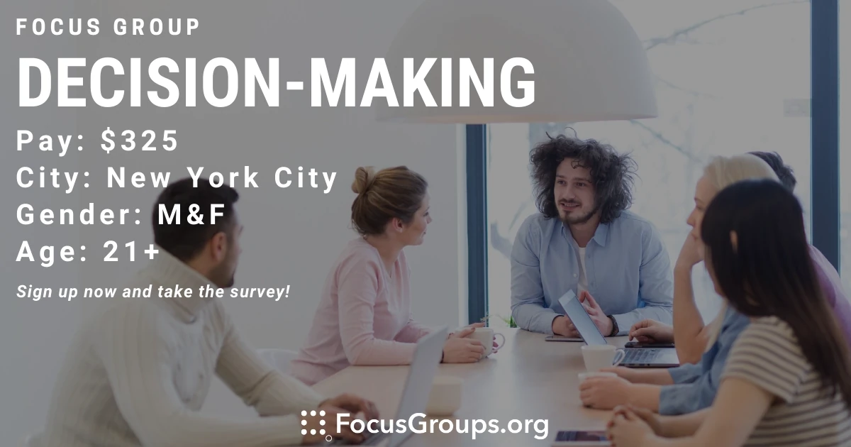Focus Group on Decision-Making in NYC - FocusGroups.org