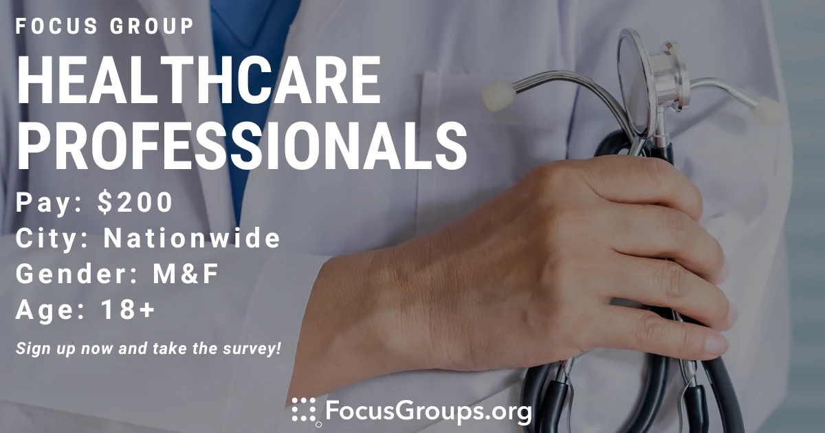 Focus Group for Healthcare Professionals - FocusGroups.org