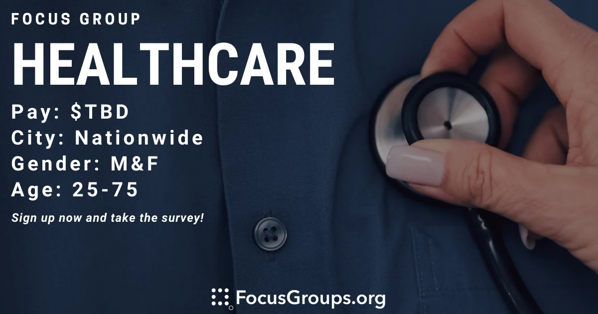 Focus Group for Patients & Caregivers on Healthcare - FocusGroups.org