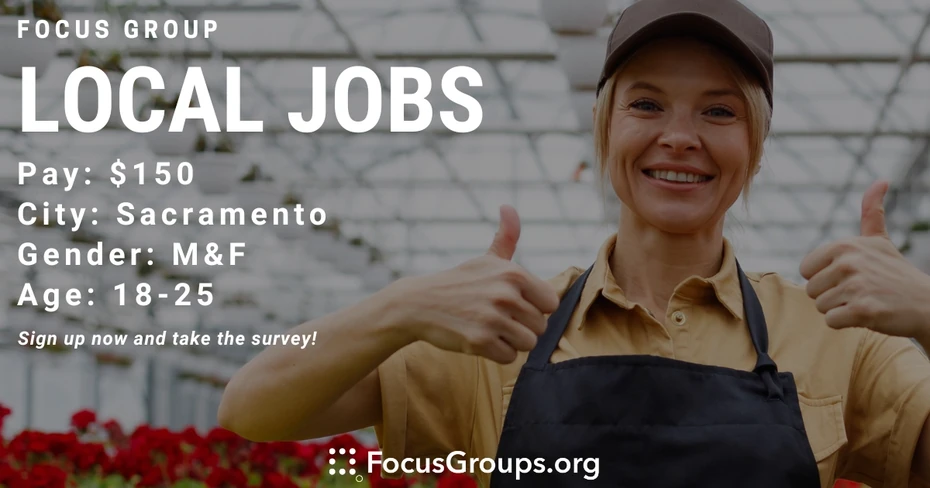 Focus Group for Young Adults on Local Jobs in Sacramento - FocusGroups.org