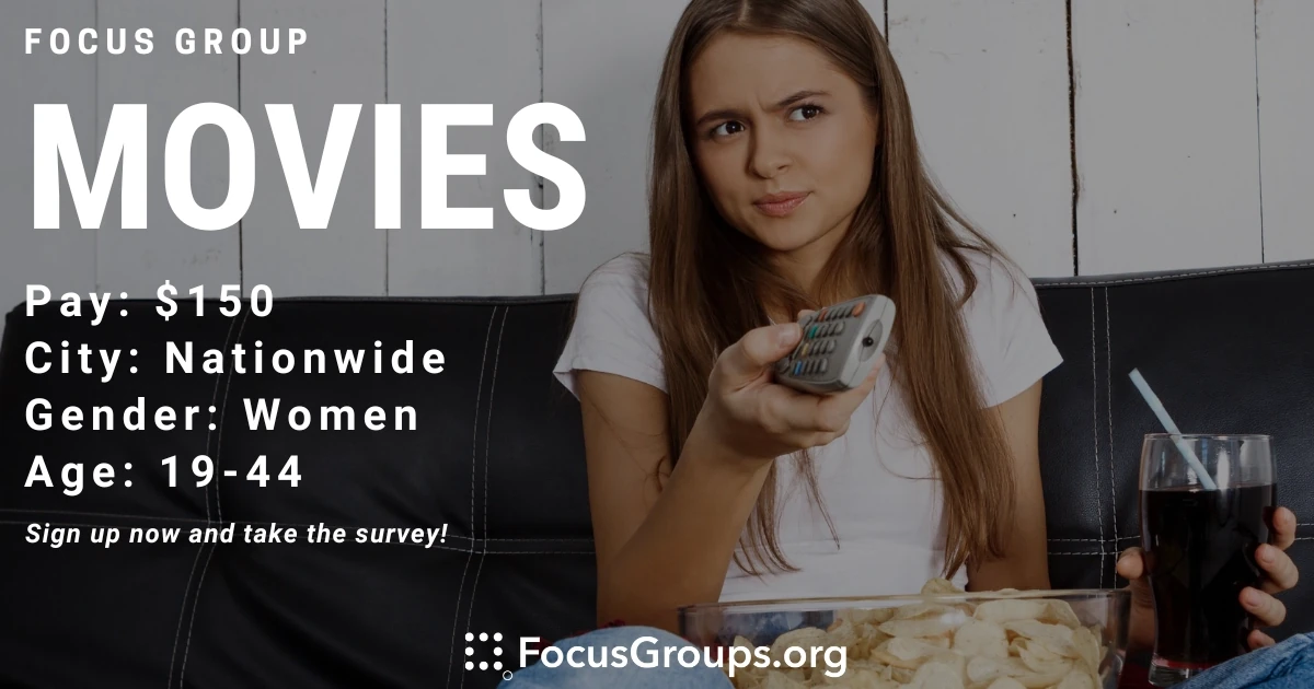 Focus Group for Women on Movies - FocusGroups.org