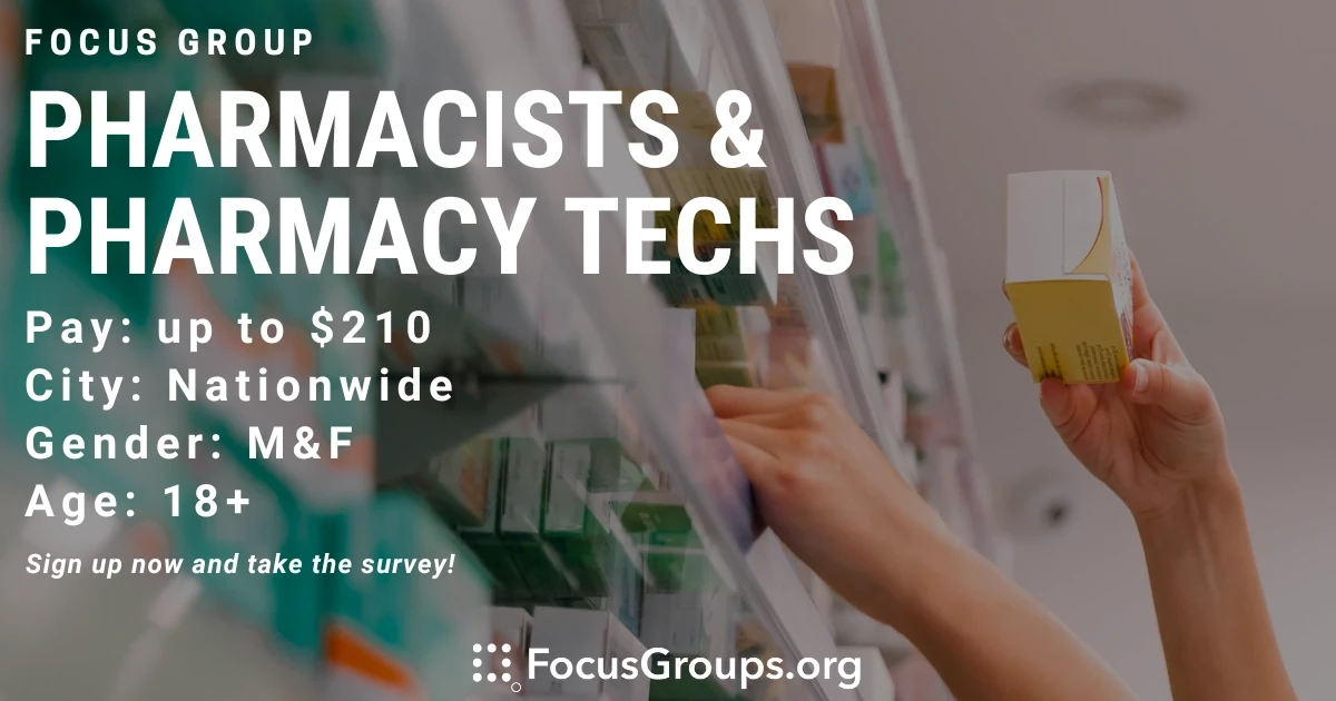 Focus Group for Pharmacists & Pharmacy Techs - FocusGroups.org
