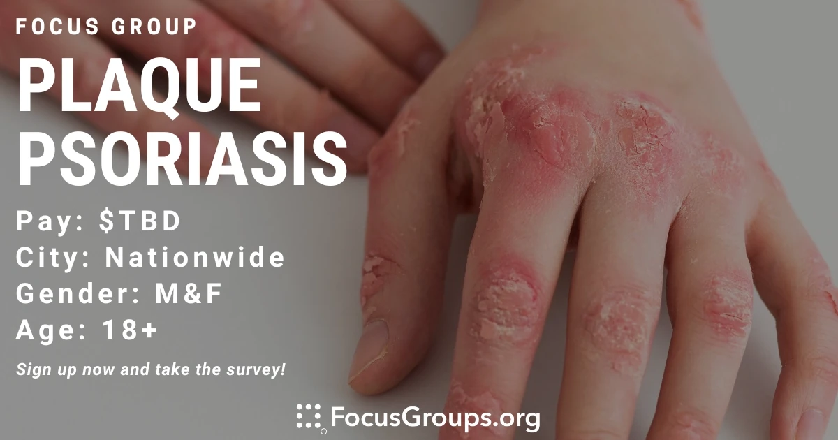 Focus Group for Patients on Plaque Psoriasis - FocusGroups.org
