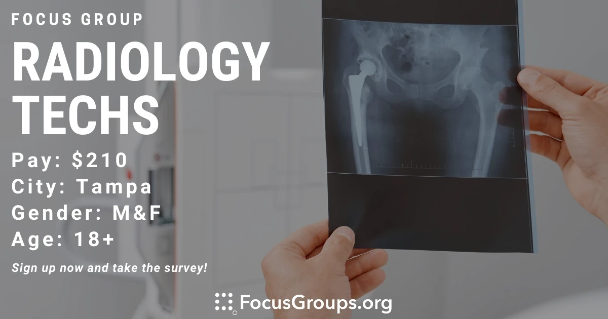 Focus Group for Radiology Techs in Tampa - FocusGroups.org