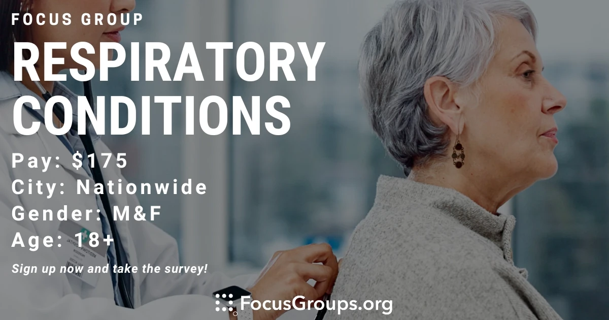 Focus Group on Respiratory Conditions - FocusGroups.org