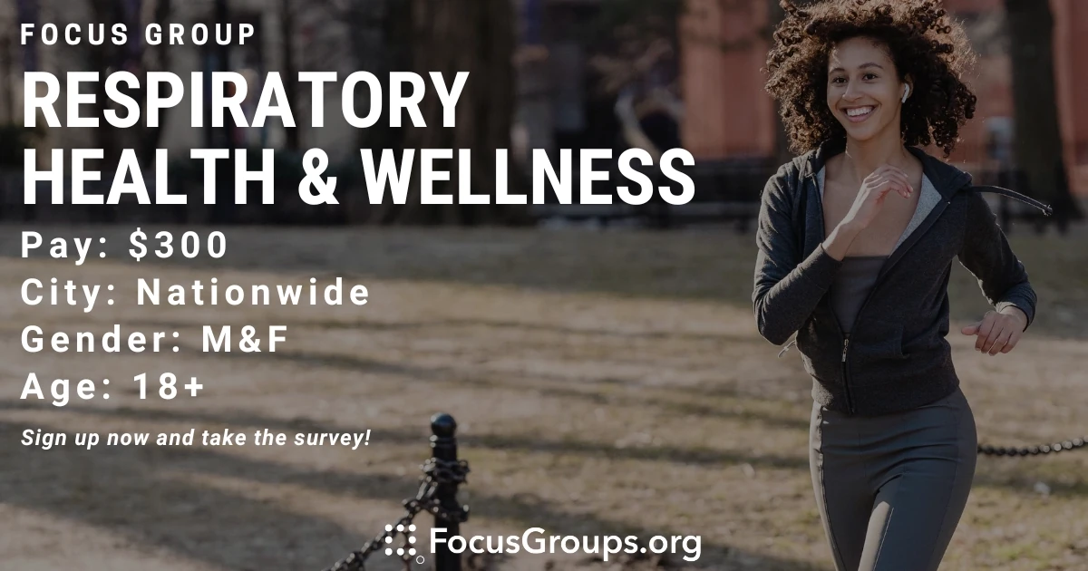 Focus Group on Respiratory Health & Wellness - FocusGroups.org