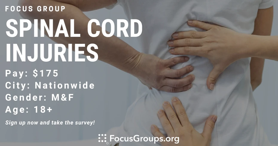 Focus Group for Patients on Spinal Cord Injuries - FocusGroups.org