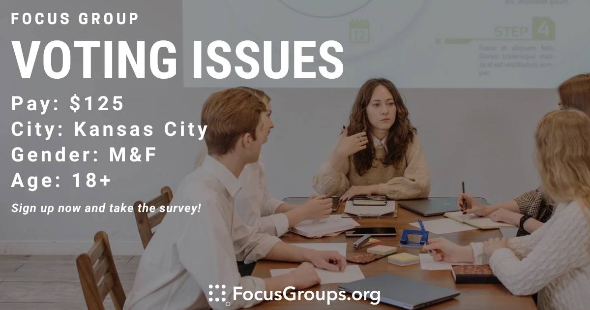 Focus Group on Voting Issues in Kansas City - FocusGroups.org