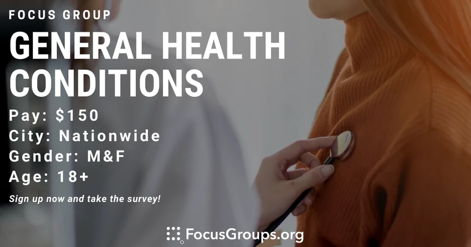 Focus Group on General Health Conditions - FocusGroups.org
