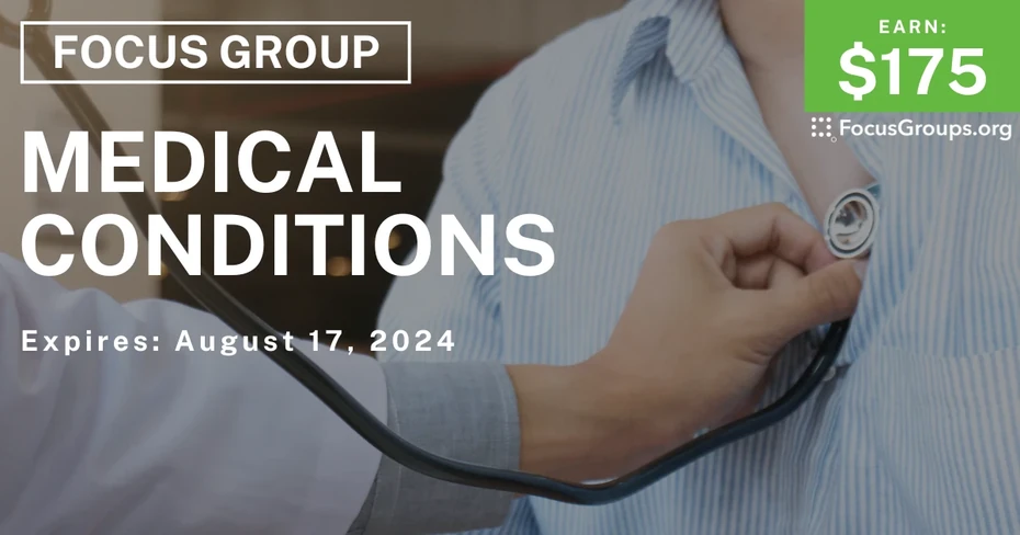 Focus Group on Medical Conditions - FocusGroups.org