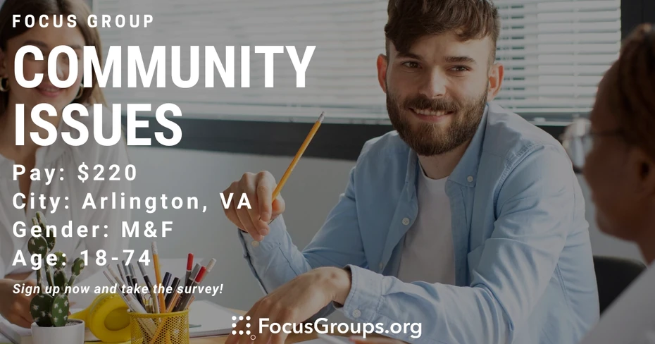 Focus Group on Community Issues in Arlington - FocusGroups.org