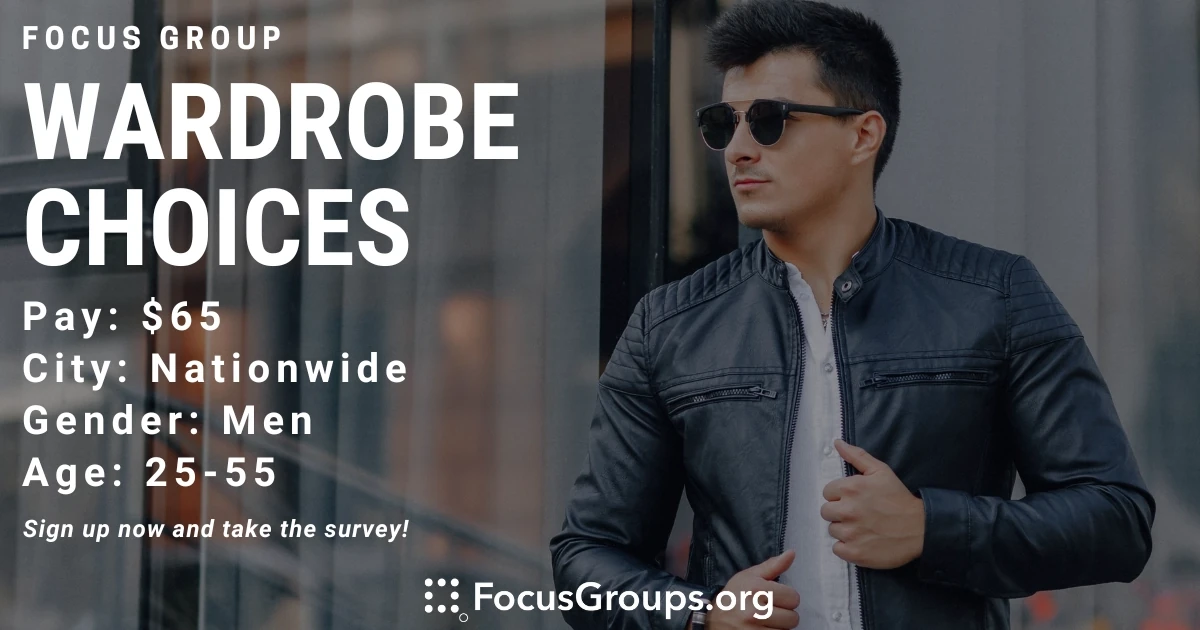 Focus Group for Men on Wardrobe Choices - FocusGroups.org