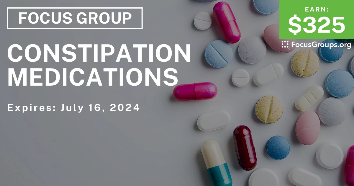 Focus Group on Constipation Medications - FocusGroups.org