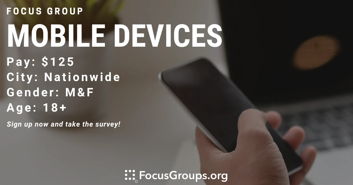 Focus Group on Mobile Devices - FocusGroups.org