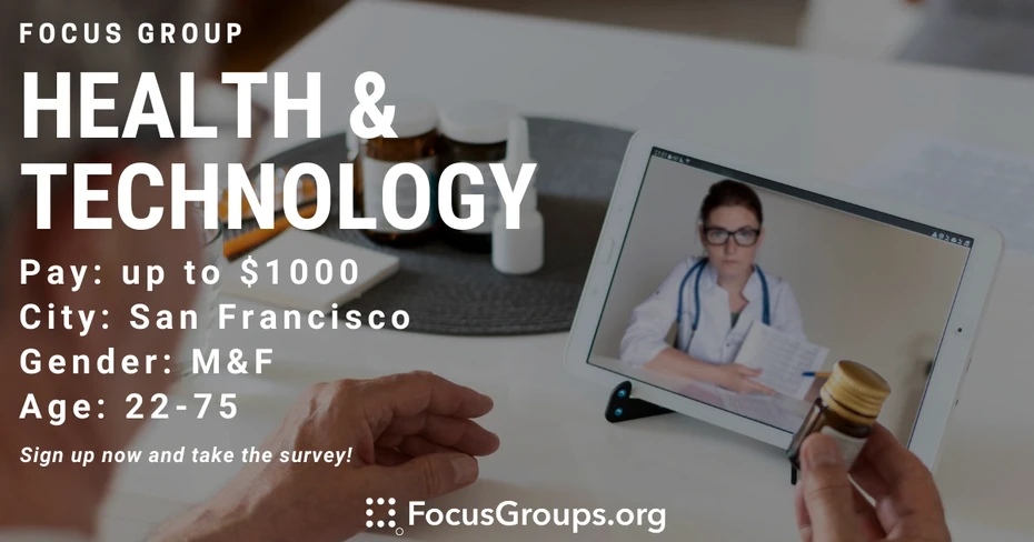 Focus Group on Health & Technology in SF - FocusGroups.org