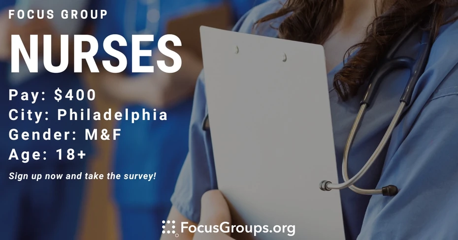 Focus Group for Nurses in Philadelphia - FocusGroups.org