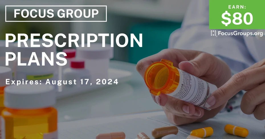 Focus Group on Prescription Plans - FocusGroups.org