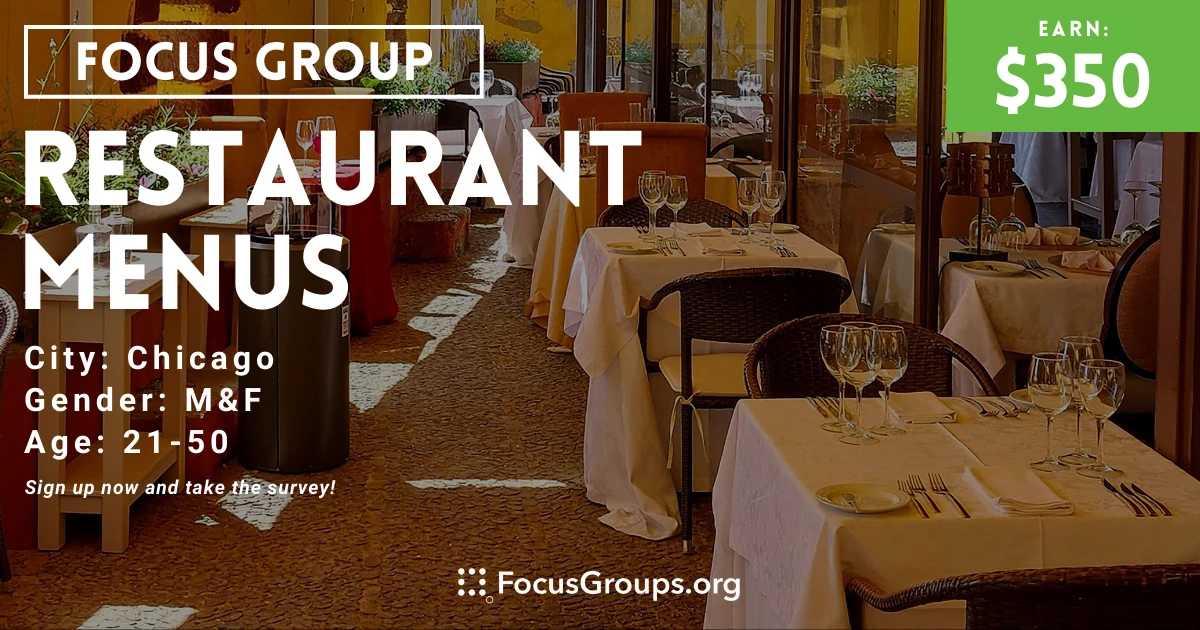 Focus Group in Chicago on Restaurant Menus - FocusGroups.org