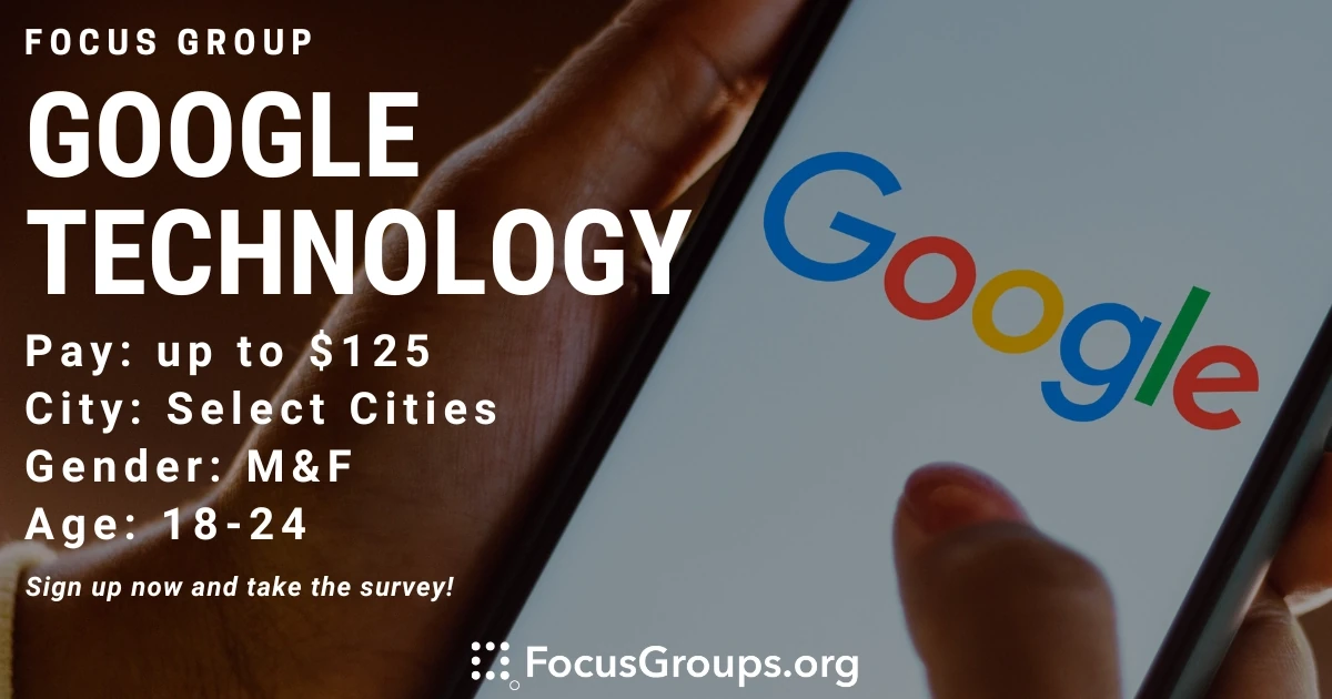 Focus Group on Google Technology - FocusGroups.org