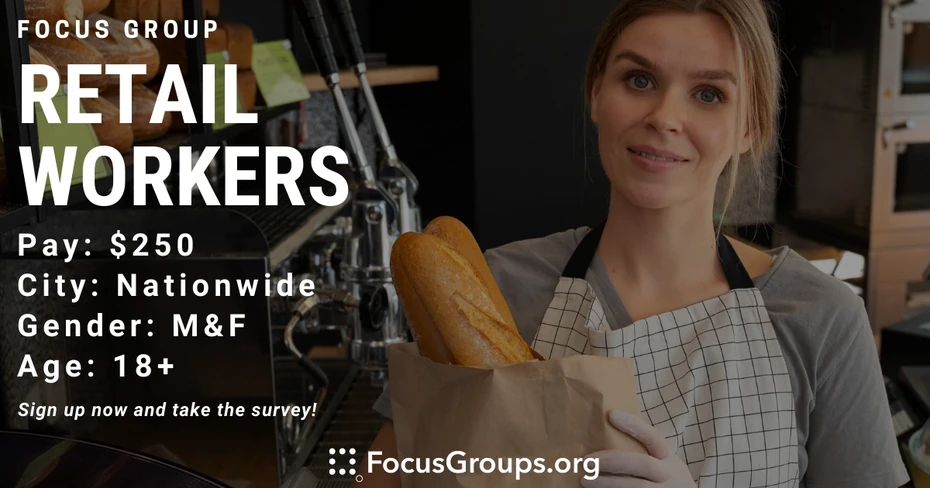 Focus Group for Retail Workers - FocusGroups.org