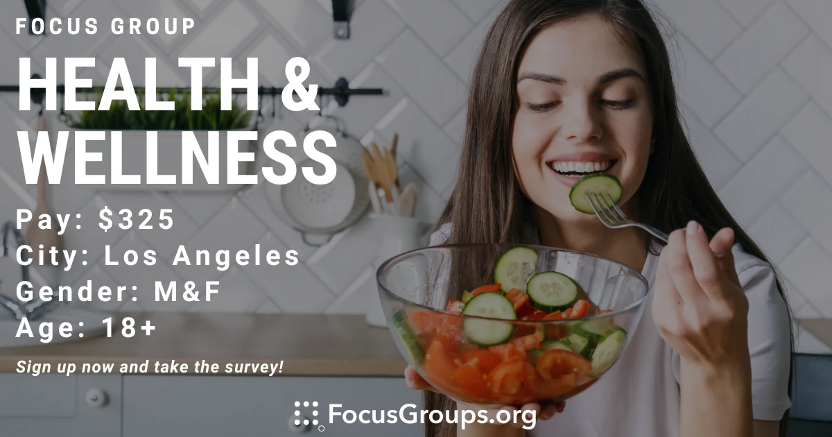 Focus Group on Health & Wellness in LA - FocusGroups.org
