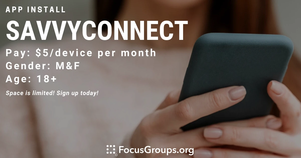 Survey Savvy Connect Study - App Install - FocusGroups.org