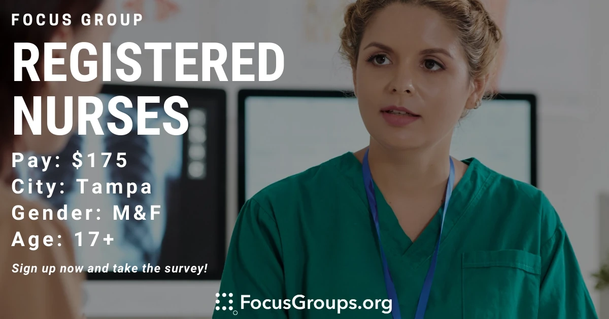 Focus Group for Registered Nurses in Tampa - FocusGroups.org