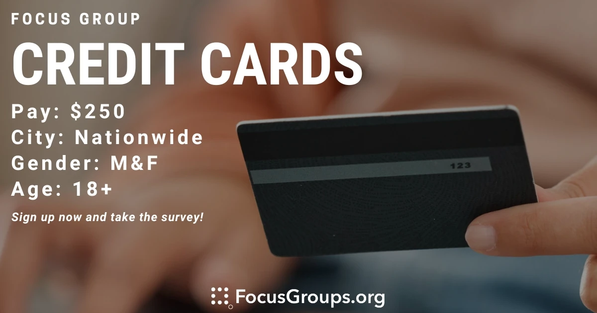 Focus Group on Credit Cards - FocusGroups.org