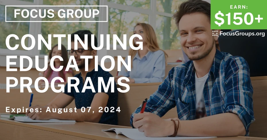 Focus Group on Continuing Education Programs - FocusGroups.org