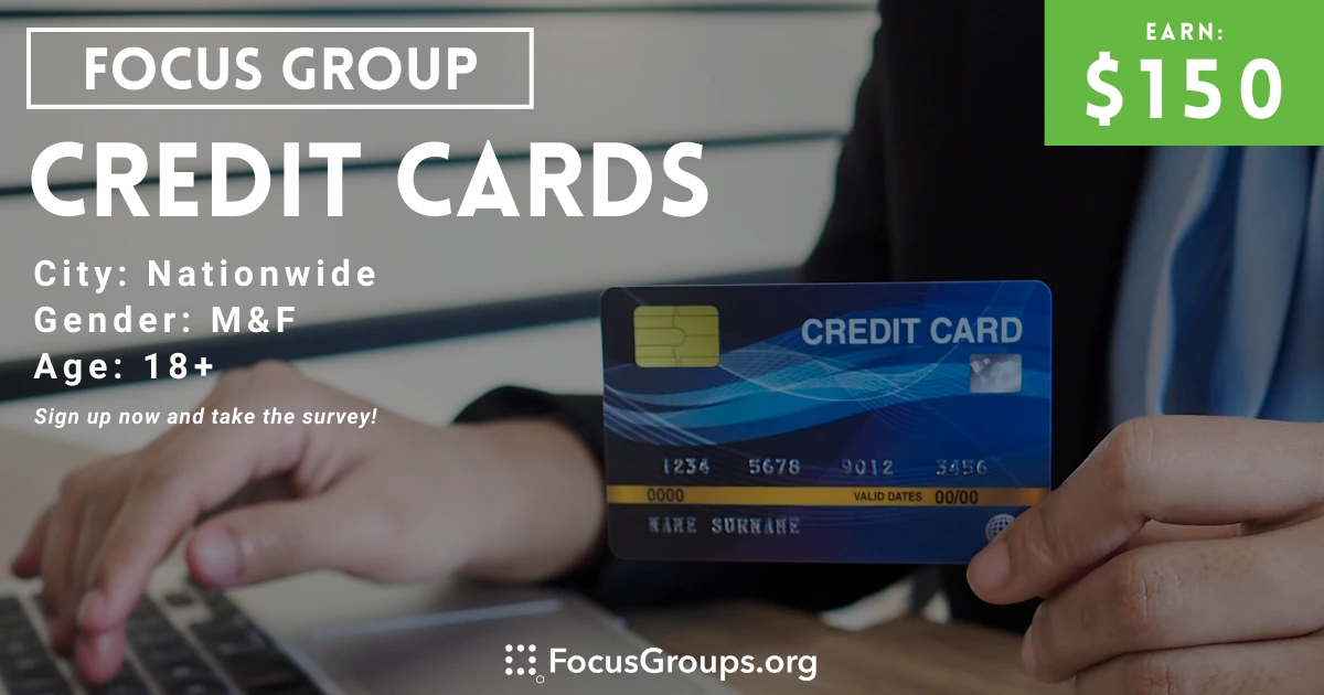 Focus Group on Credit Cards - FocusGroups.org