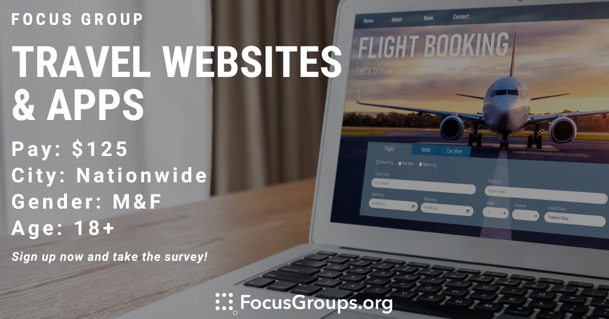 Focus Group on Travel Websites & Apps - FocusGroups.org