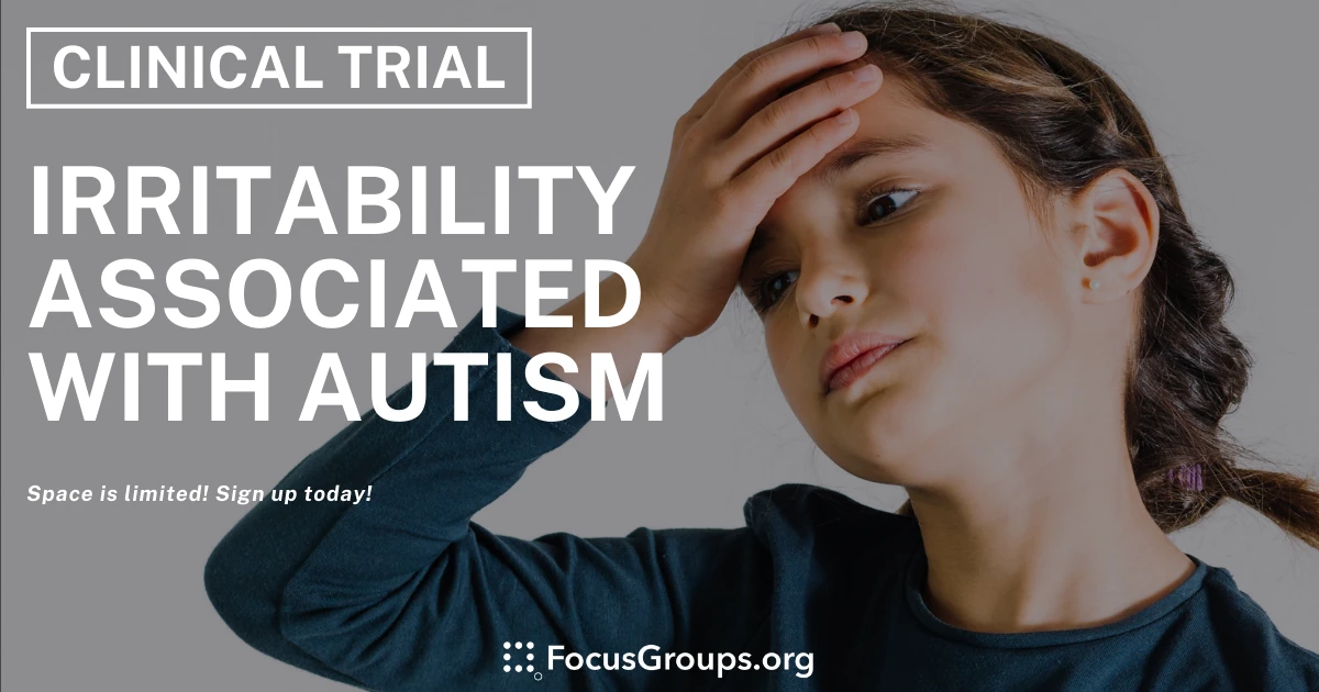 Clinical Trial on Irritability Associated with Autism (Children ...