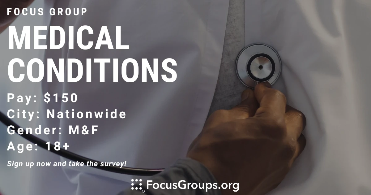 Focus Group on Medical Conditions - FocusGroups.org