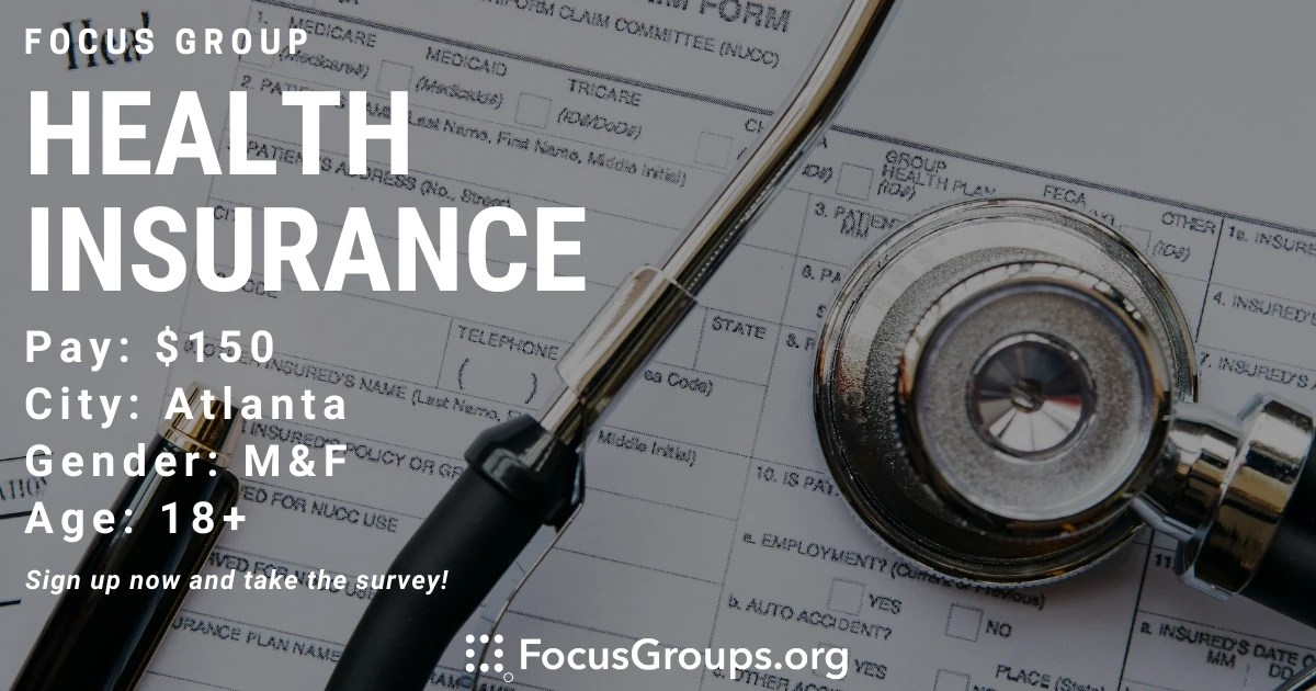 Focus Group on Health Insurance in Atlanta - FocusGroups.org