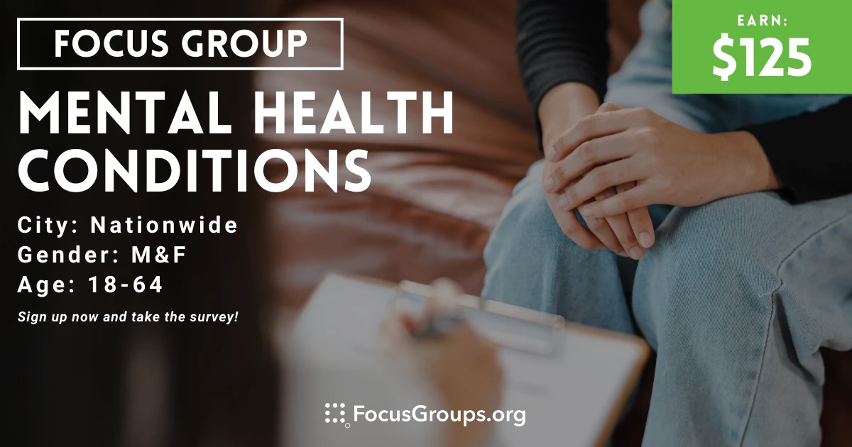 Focus Group on Mental Health Conditions - FocusGroups.org