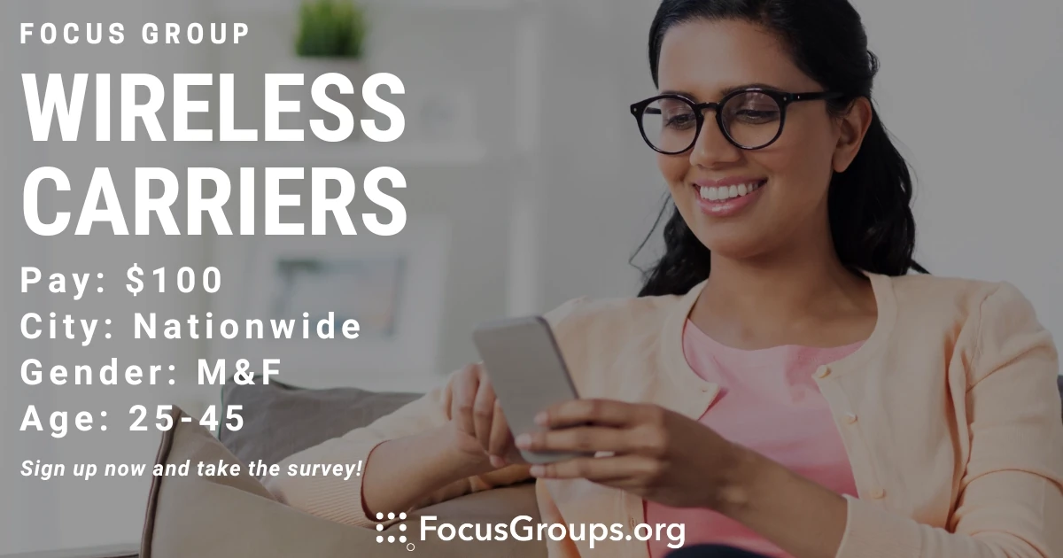 Focus Group on Wireless Carriers - FocusGroups.org