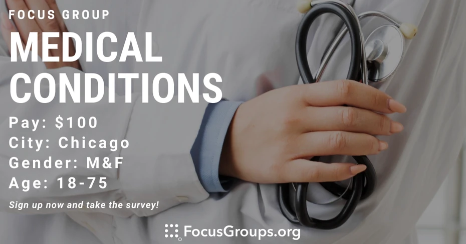 Focus Group on Medical Conditions in Chicago - FocusGroups.org