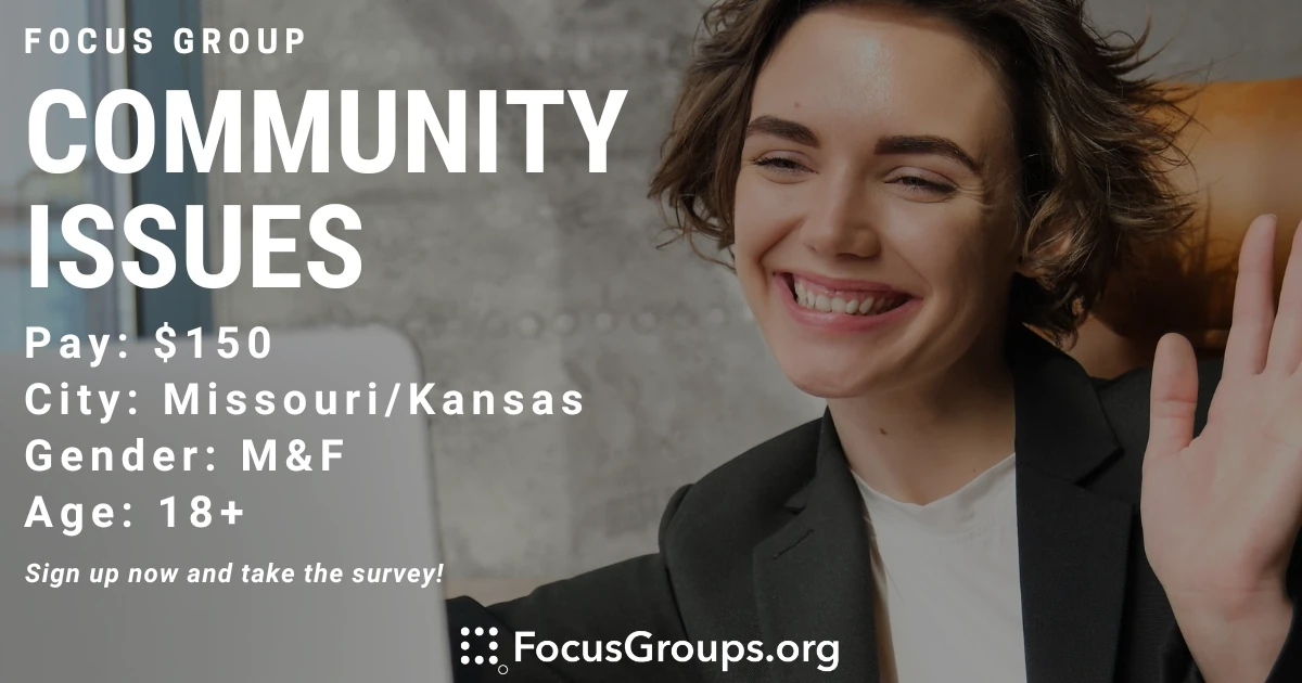 Focus Group on Community Issues in Missouri & Kansas - FocusGroups.org
