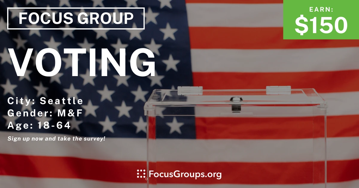 Focus Group in Seattle on Voting - FocusGroups.org