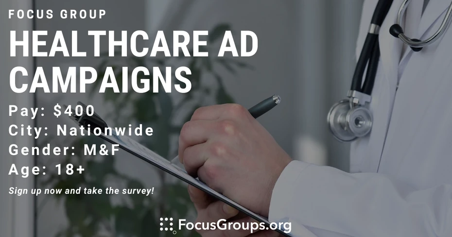 Focus Group for Healthcare Professionals on Healthcare Ad Campaigns ...