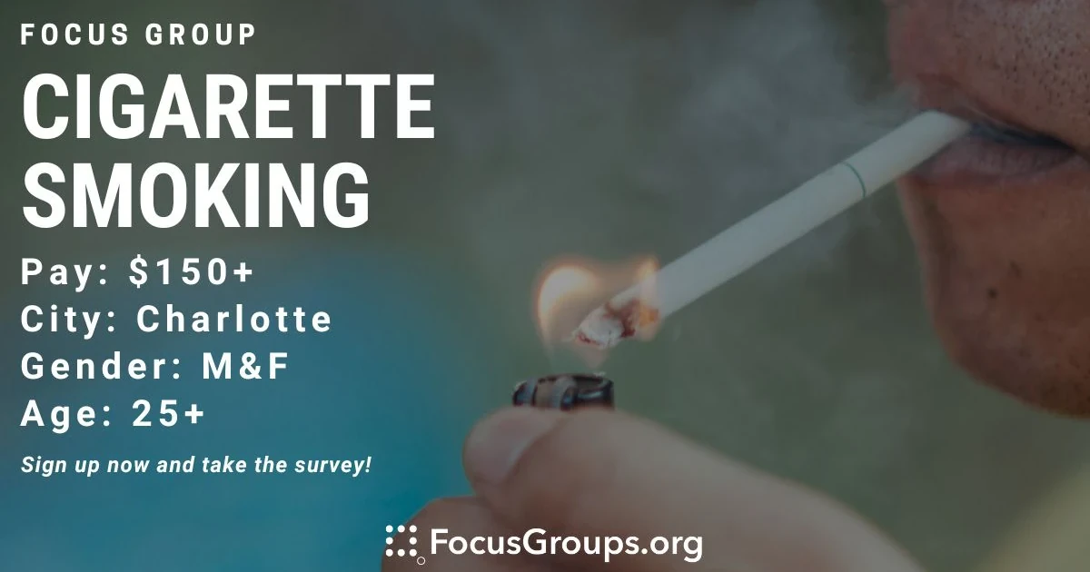 Focus Group for Current Smokers on Cigarette Smoking in Charlotte ...