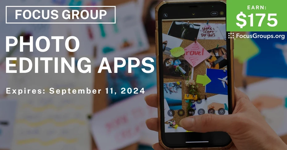 Focus Group on Photo Editing Apps - FocusGroups.org