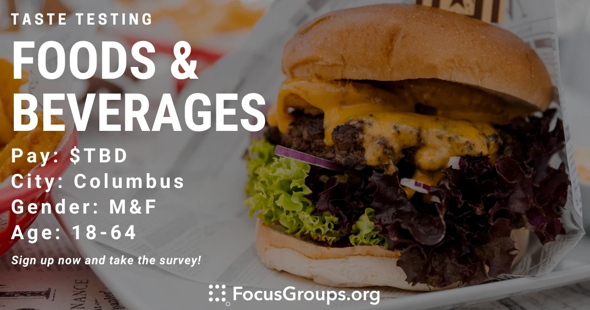 Taste Test on Foods & Beverages in Columbus - FocusGroups.org