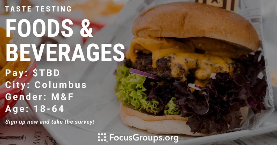 Taste Test on Foods & Beverages in Columbus - FocusGroups.org