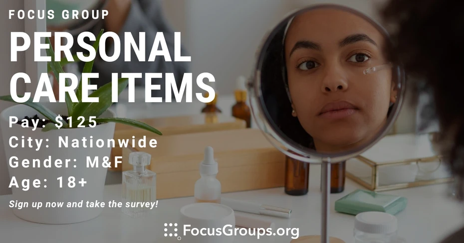 Focus Group on Personal Care Items - FocusGroups.org