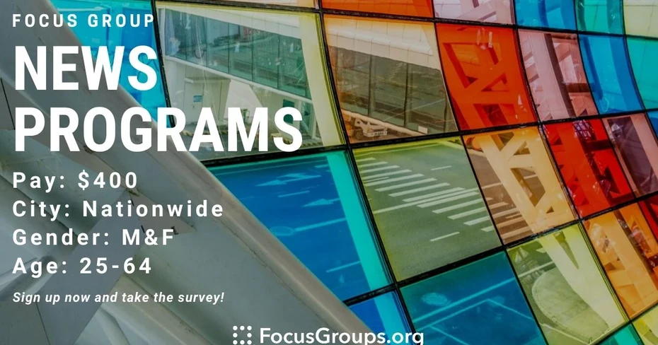 Focus Group on News Programs - FocusGroups.org