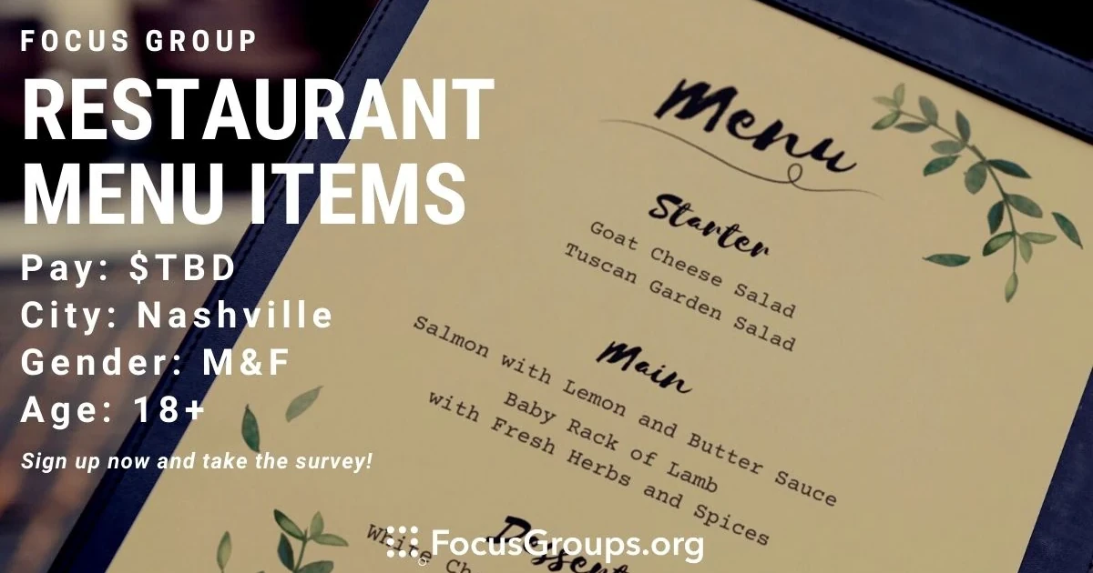 Focus Group on Restaurant Menu Items in Nashville - FocusGroups.org