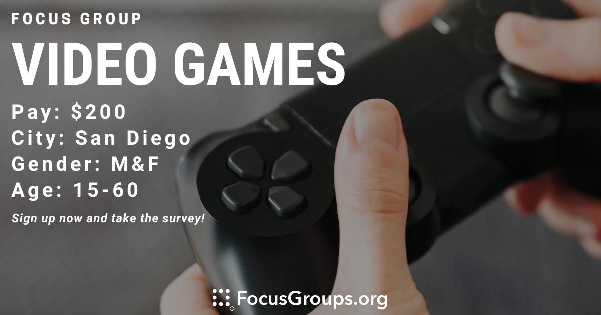 Focus Group on Video Games in San Diego - FocusGroups.org