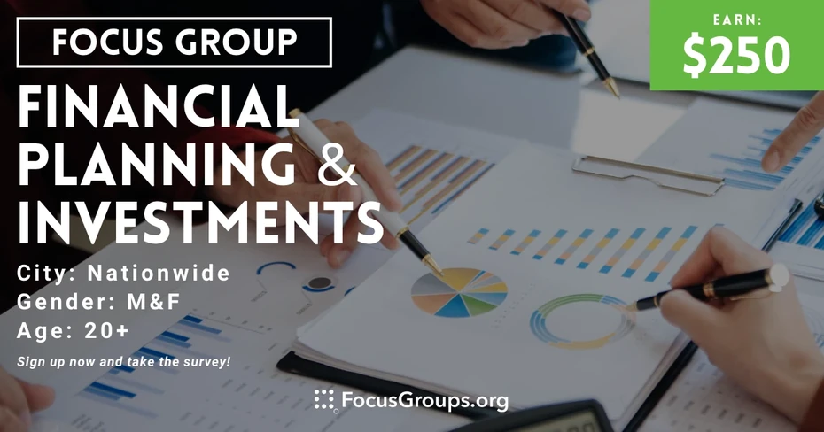 Focus Group on Financial Planning & Investments - FocusGroups.org